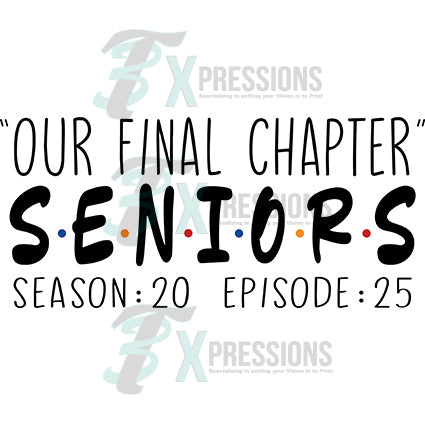 Our Final Chapter Senior 2025 - 3T Xpressions