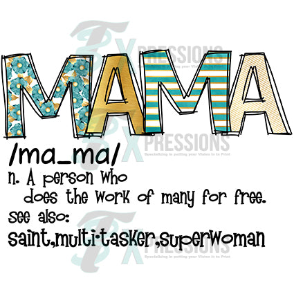 Mama Definition - 3T Xpressions