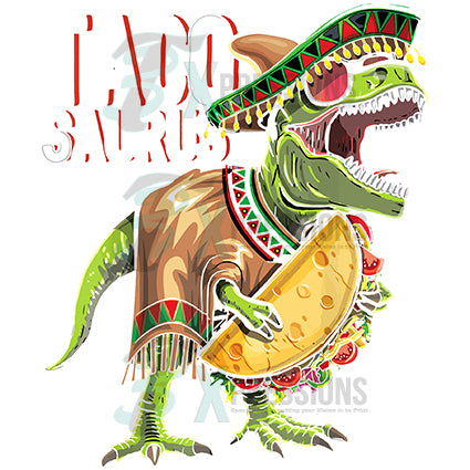 Tacosaurus - 3T Xpressions