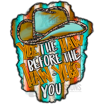 Yee the haw - 3T Xpressions